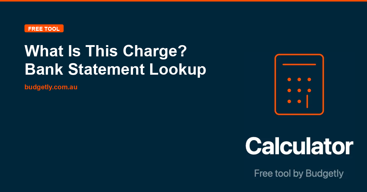 What Is This Charge? Bank Statement Lookup | Budgetly - Smarter Spend ...